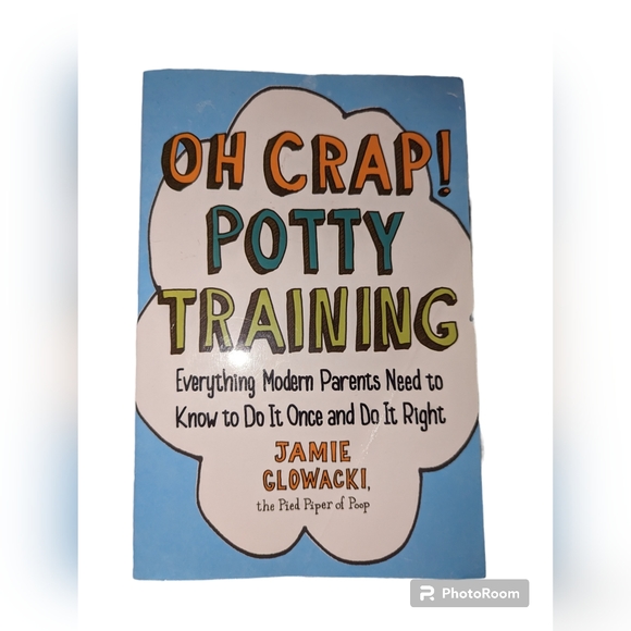 Simon and Schuster | Other | Oh Crap Potty Training By Jamie Glowacki ...